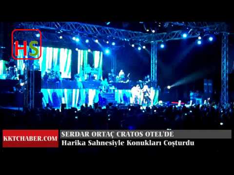 KKTCHABER - SERDAR ORTAÇ CRATOS OTEL'DE