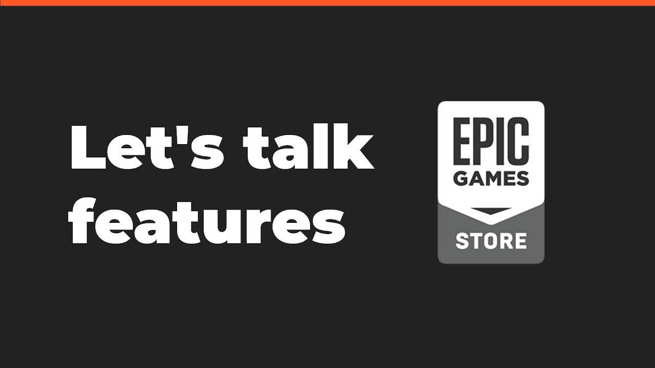 Talking about the Epic Store features [project update] - YouTube