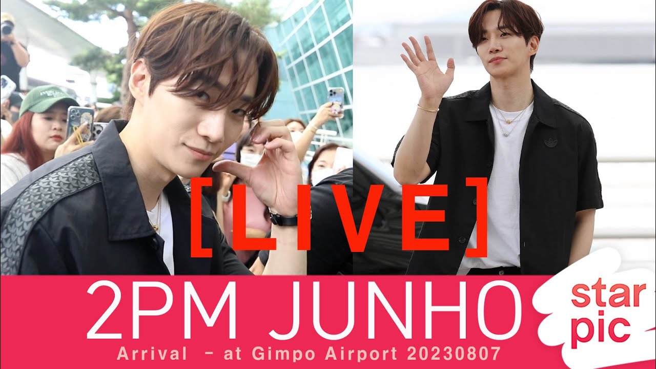 [LIVE] 2PM JUNHO Arrival - at Gimpo Airport 20230807 - YouTube