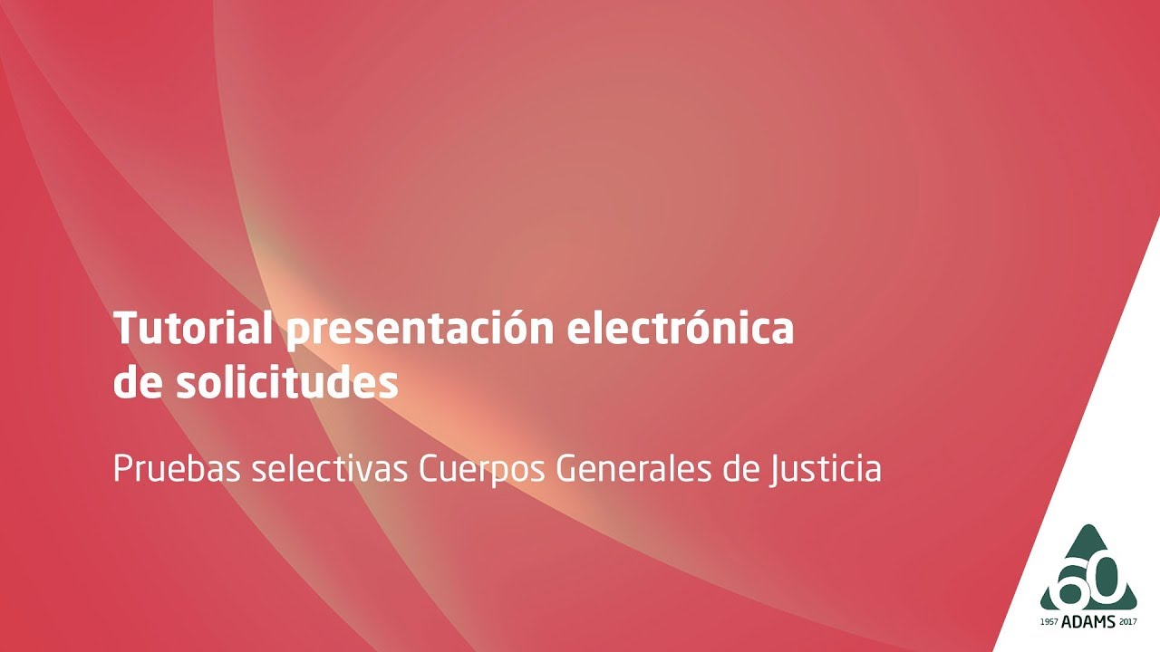 Tutorial de presentación electrónica de solicitudes. Oposiciones Justicia - YouTube