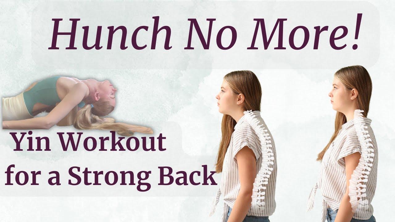 This Yin Workout will defy Hunching. Slouching, and Kyphosis - YouTube