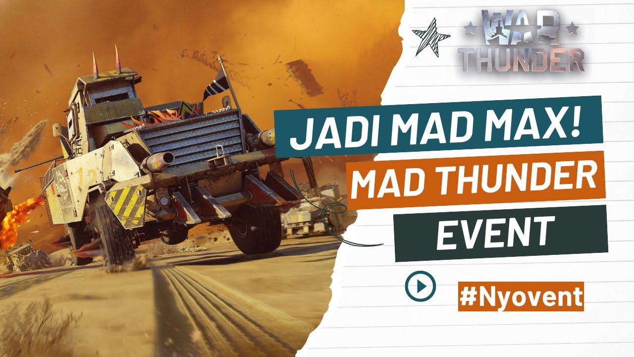 War Thunder Indonesia - Jadi Mad Max Di Event Mad Thunder - YouTube