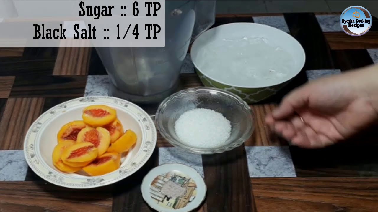 Peach Juice Recipe - Aroo Juice Recipe - Ayesha Cooking Recipes - YouTube