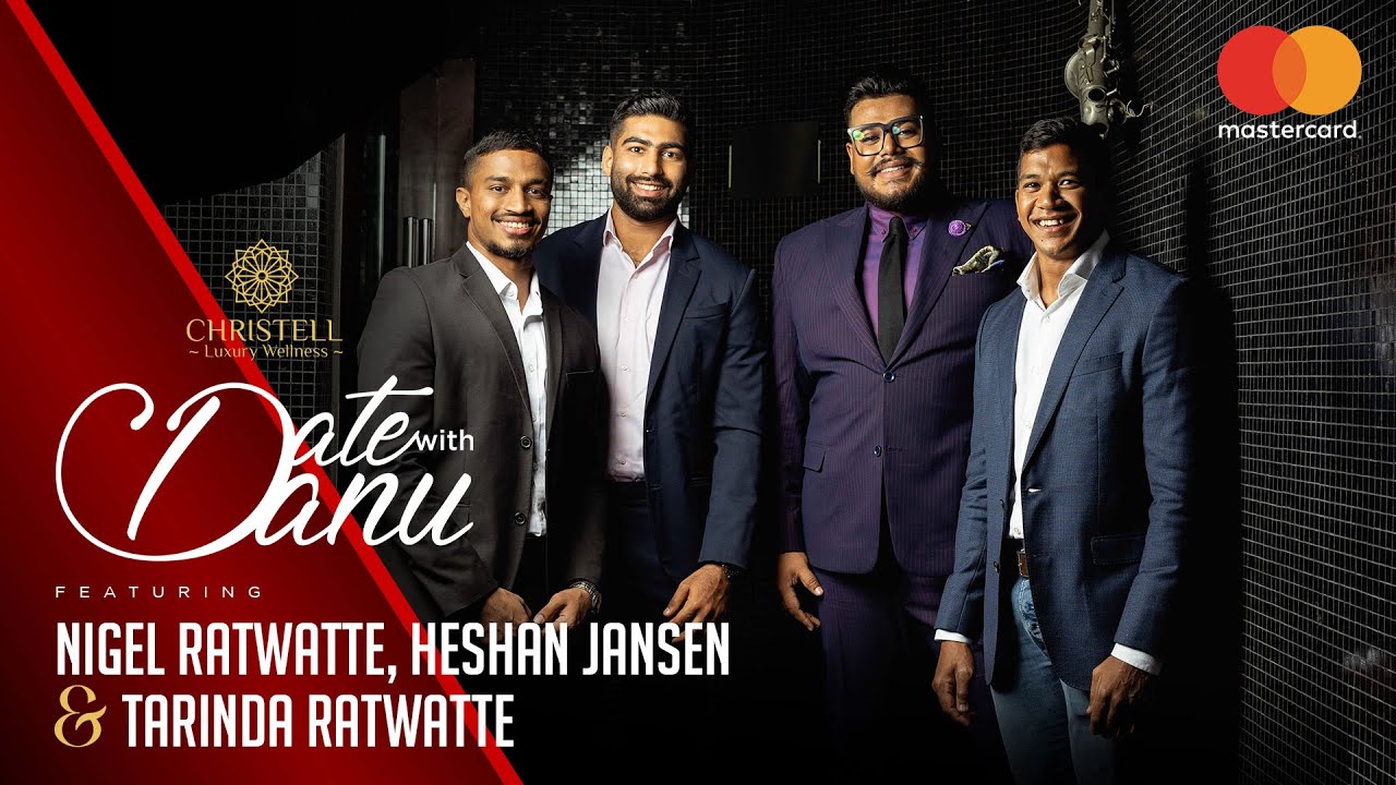 DATE WITH DANU | Nigel Ratwatte, Tarinda Ratwatte & Heshan Jansen - YouTube