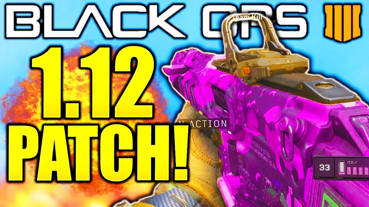 BO4 1.12 PATCH NOTES PS4/XBOX ONE! ALL UPDATES BLACK OPS 4 1.12 PATCH ...