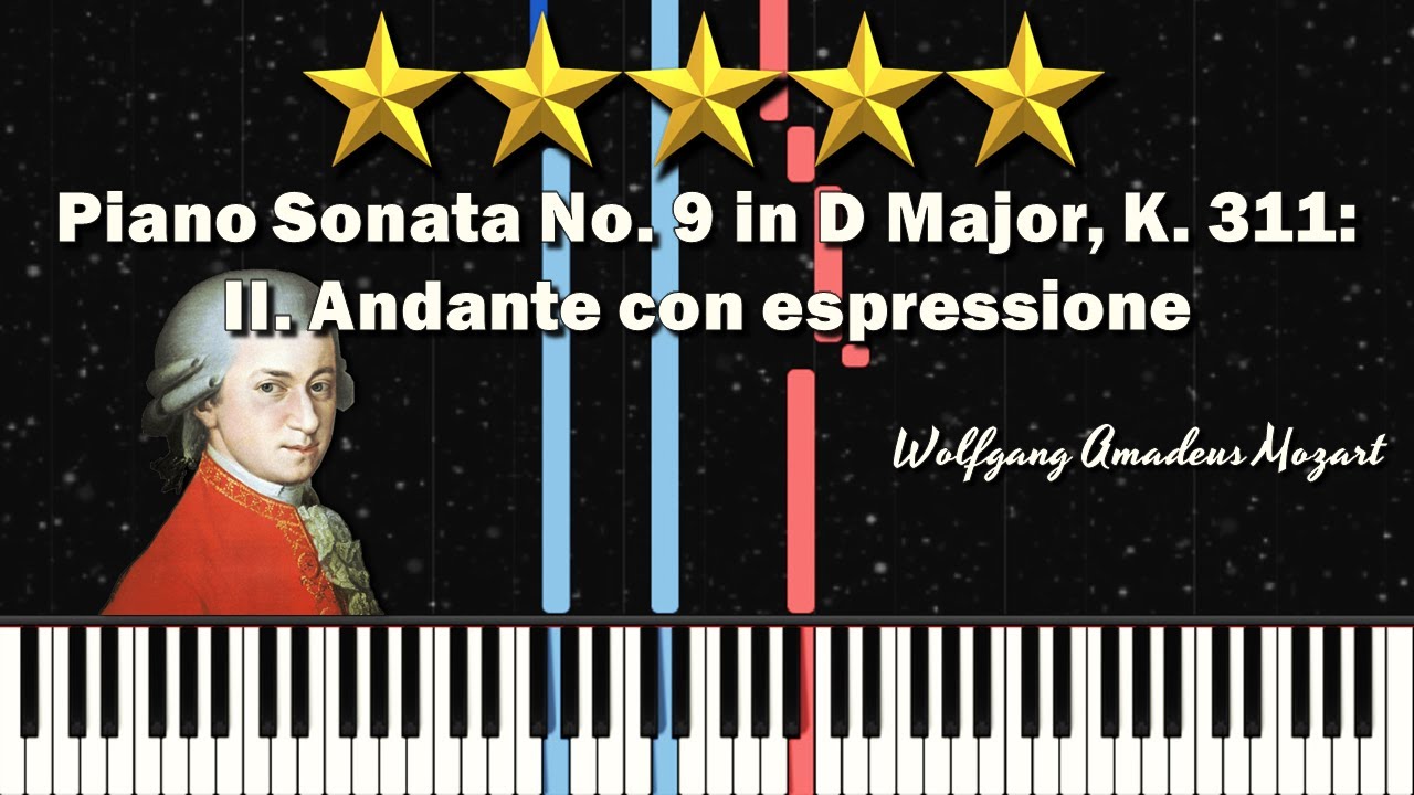 Mozart's Piano Sonata No. 9 in D Major, K.311: II. Andante con ...