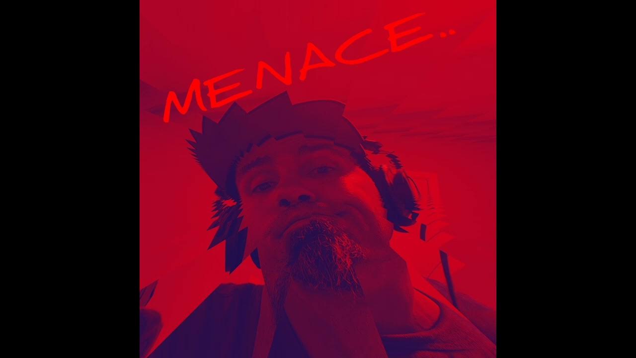 MENACE YouTube menace-youtube