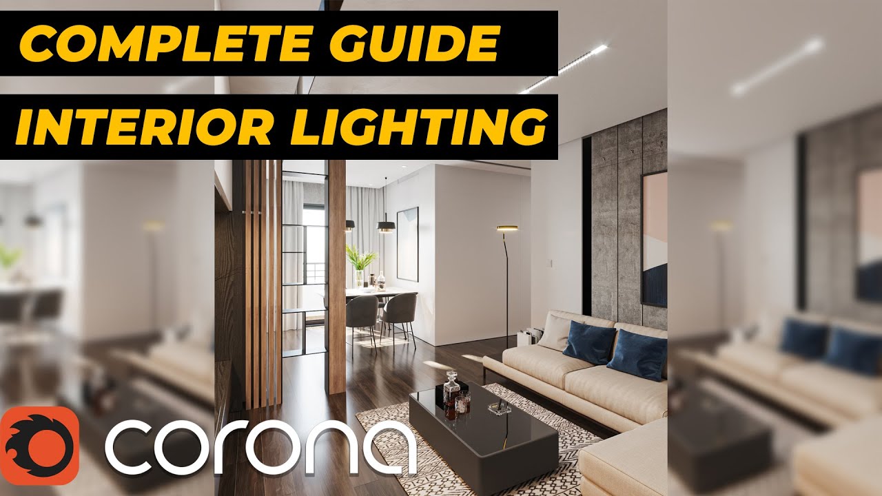 Complete Guide on how to do INTERIOR LIGHTING with CORONA RENDERER for ...