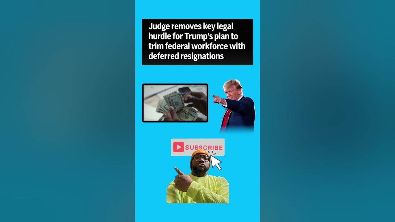 Judge Rules Trump Can Downsize Federal Government With Worker Buyouts #trump #whitehouse # ...