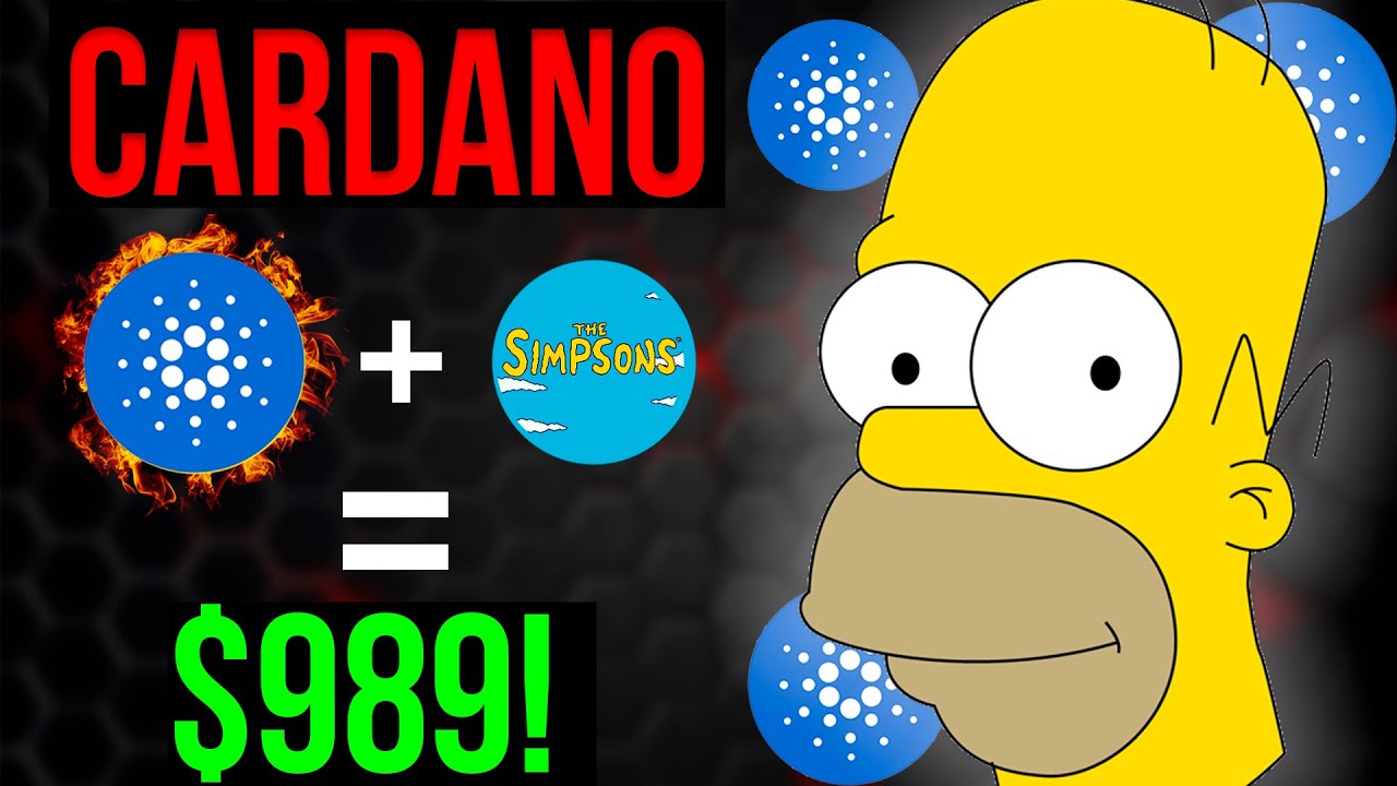 The New SIMPSONS Predict - CARDANO Will Hit $989! | Cardano News Today ...