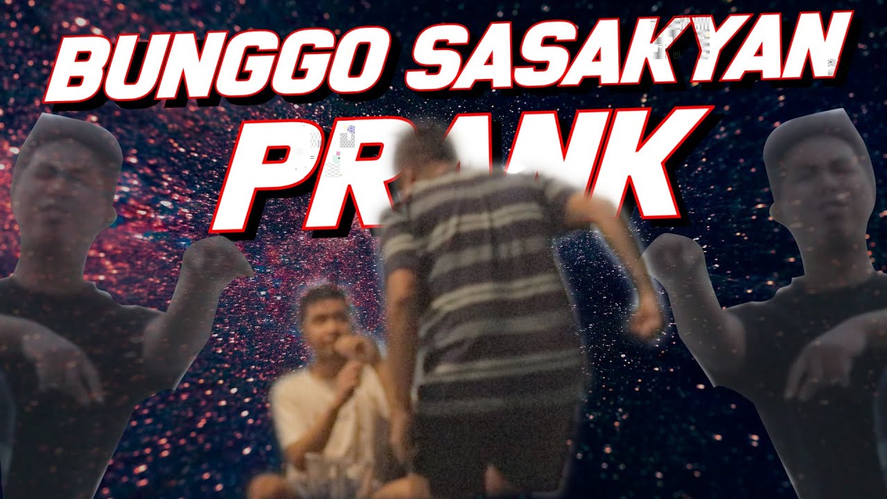 BUNGGO SASAKYAN PRANK - YouTube