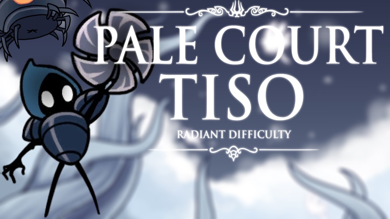 Hollow Knight Pale Court - Tiso Radiant Difficulty - YouTube