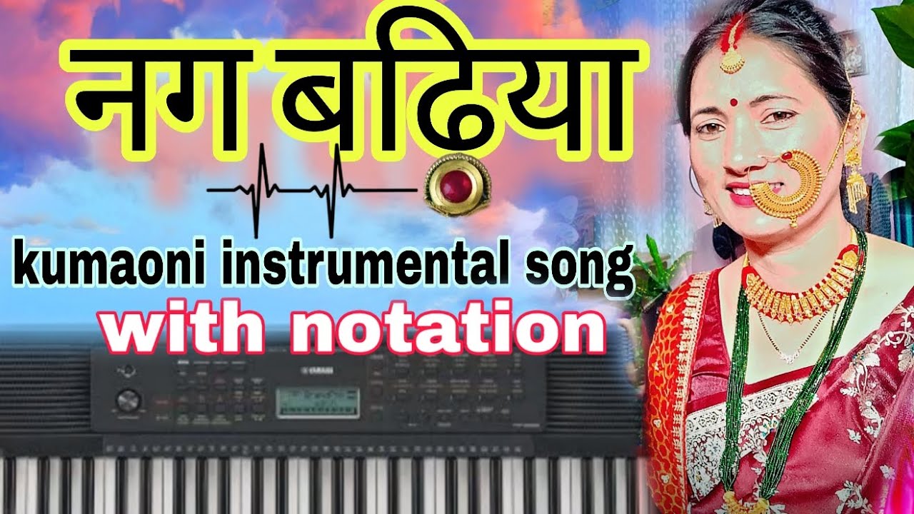 "Kumaoni Folk " Nag badiya " || Instrumental + Lyrics + Musical ...
