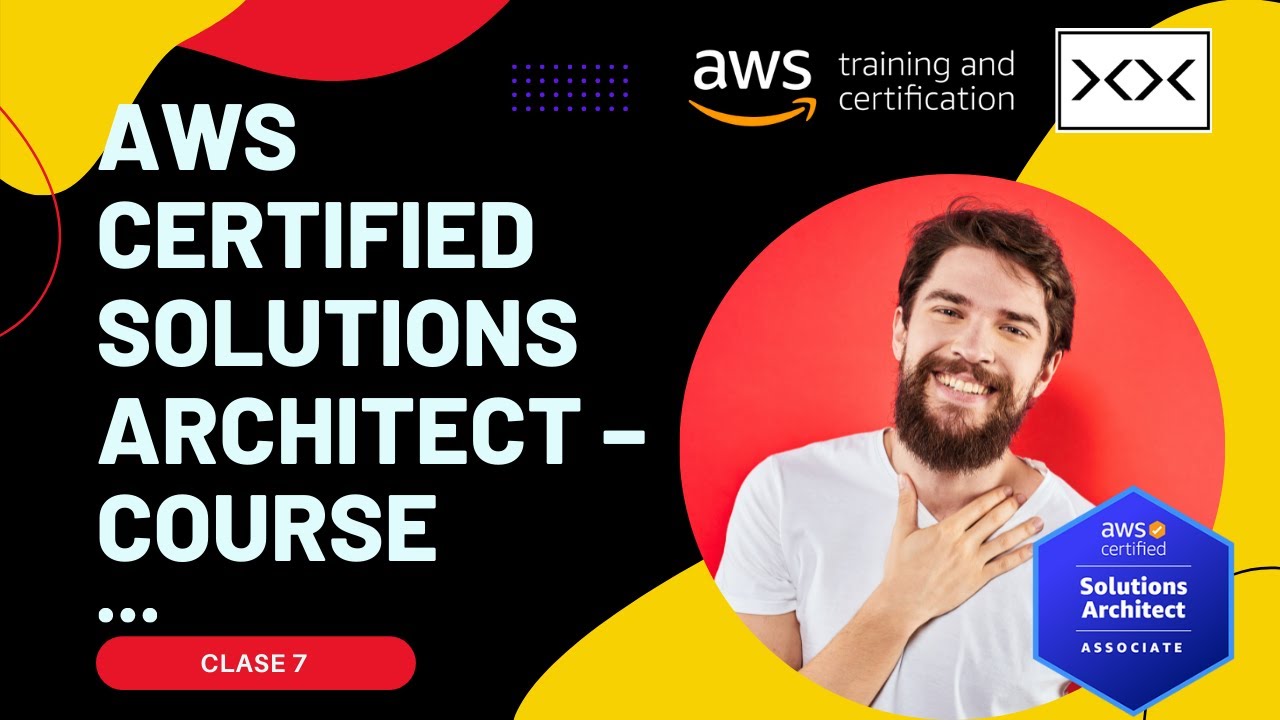 AWS Certified Solutions Architect – Associate course: Class 7 - YouTube