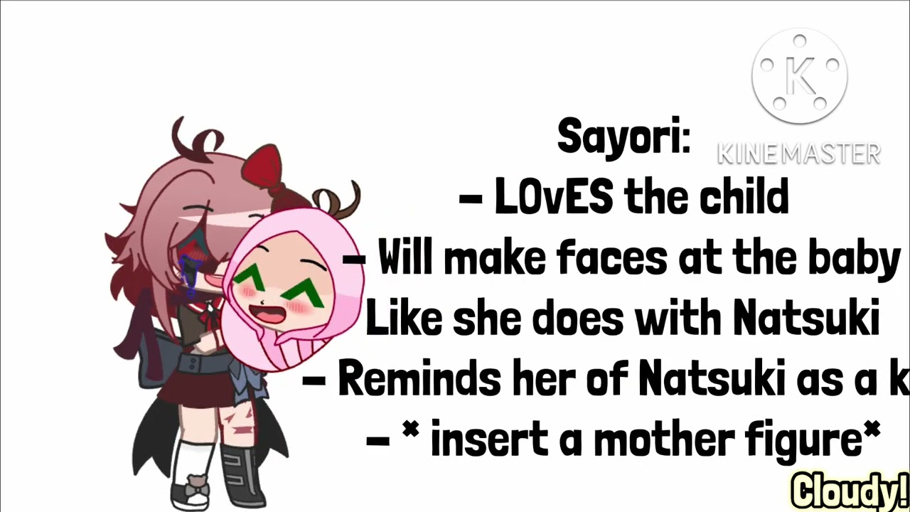 How I think the DDLC girls would hold a BABY?! || DDLC|| GACHA|| Cloudy ...