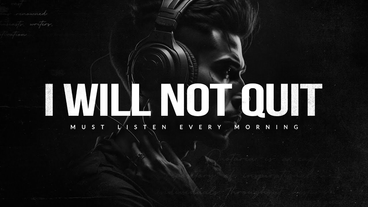 I WILL NOT QUIT - Motivational Quotes for Life Lessons Which Are Worth ...