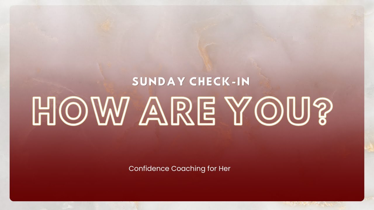 Sunday Check in: How Are You? - YouTube