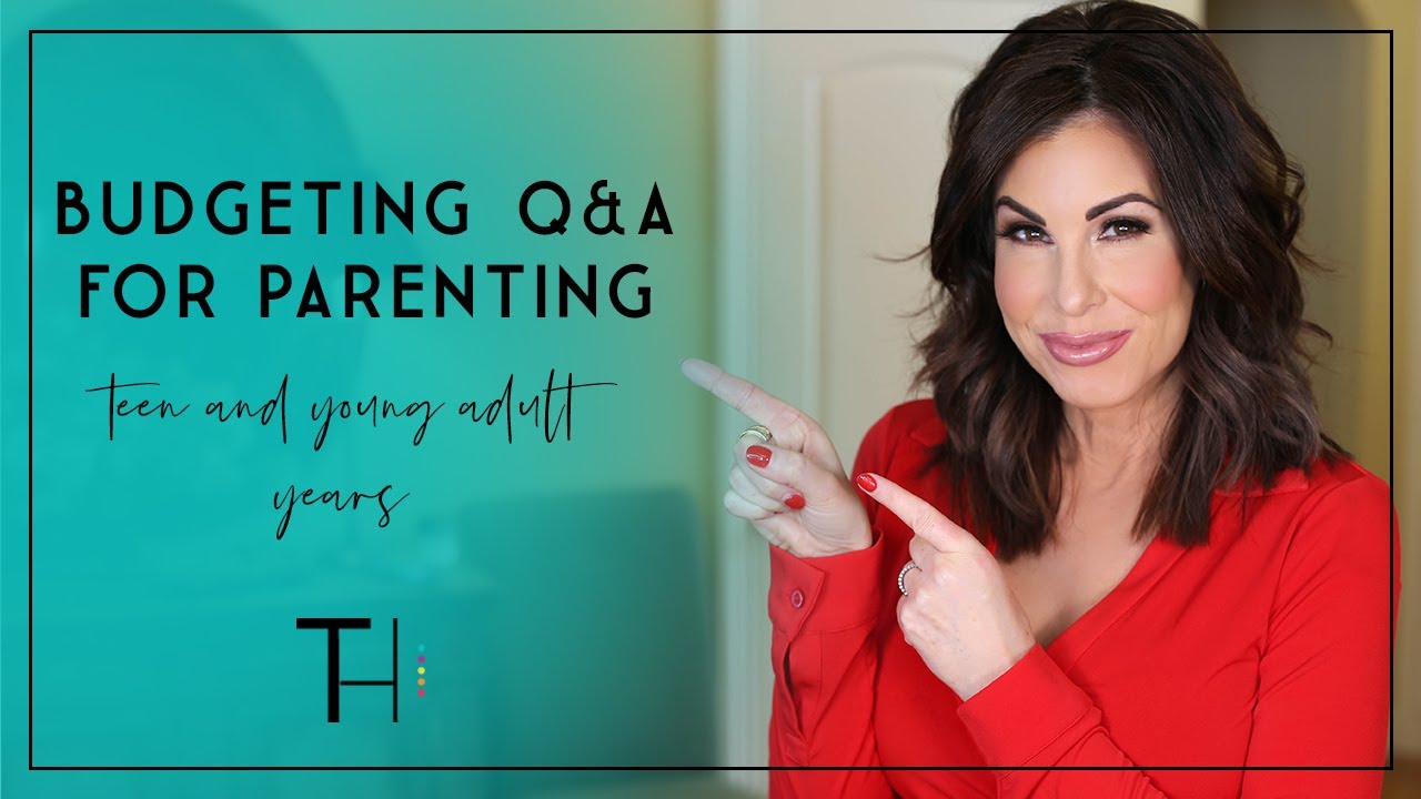 Budgeting Q A For Parents Teen Young Adult Years YouTube budgeting-q-a-for-parents-teen-young-adult-years-youtube
