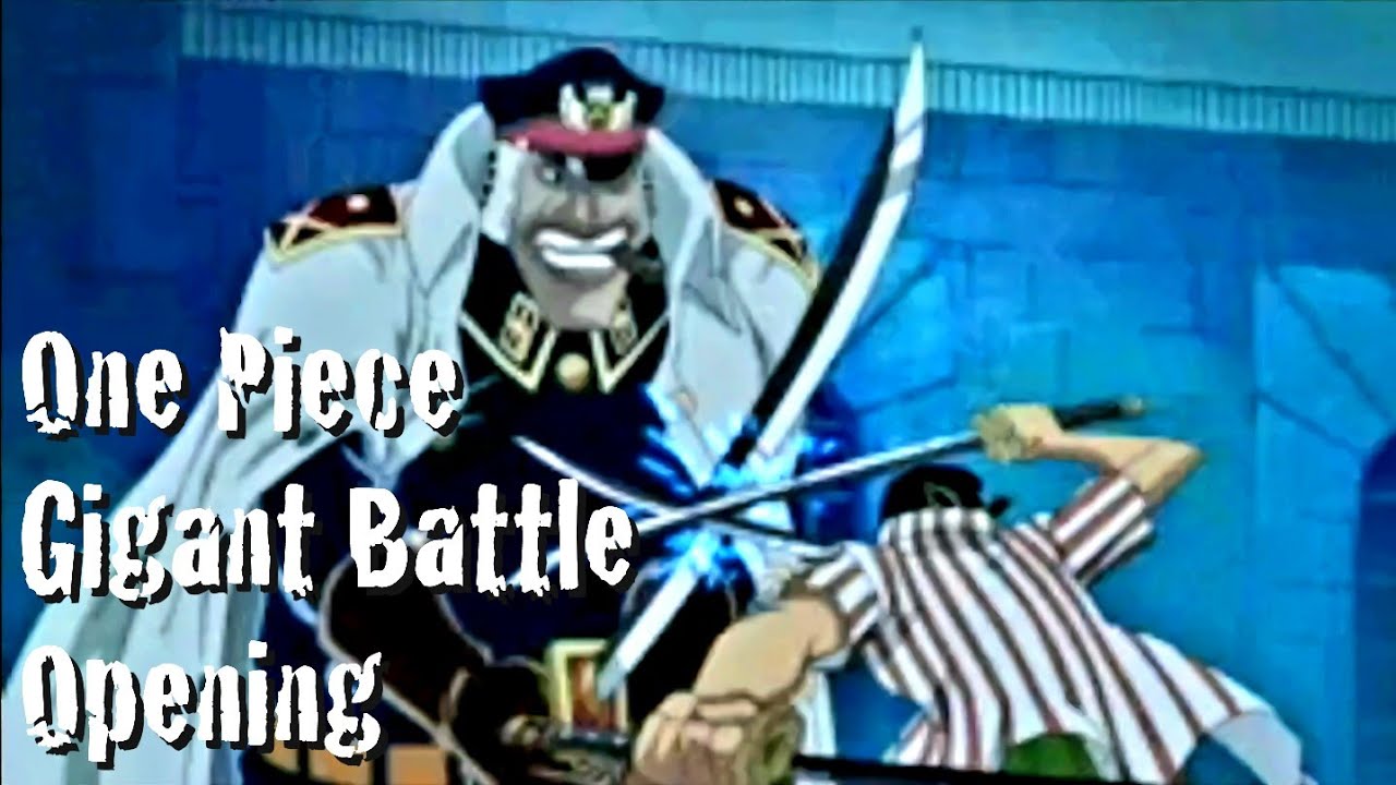 One Piece - Gigant Battle "Opening" - One Piece Soundtrack - YouTube