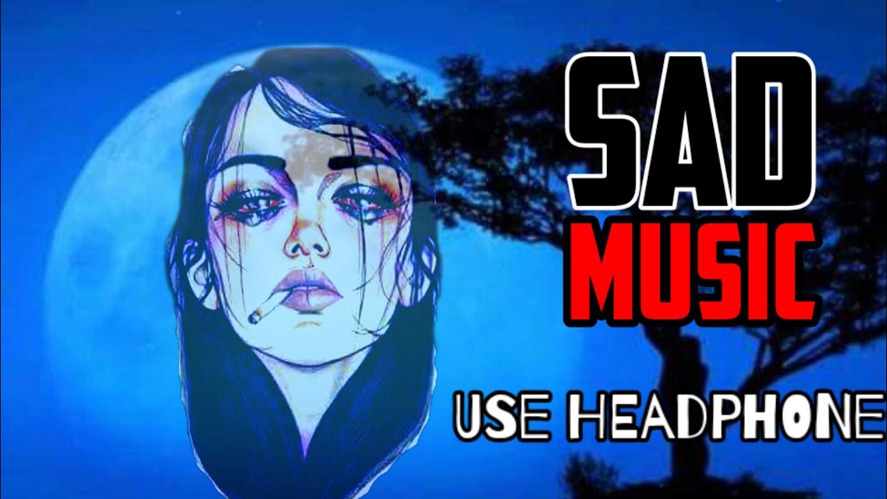 sad music😞 | sad music make you cry😭 | ik music 4u - YouTube