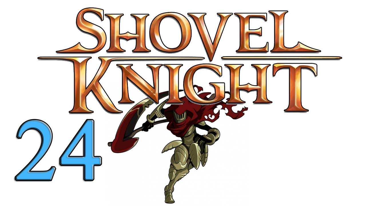 24. Let's Play Shovel Knight - Home Sweet Home - YouTube