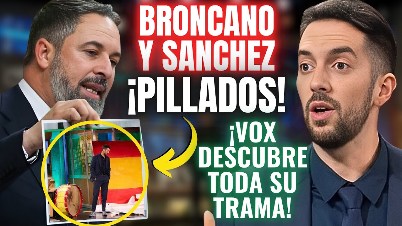 🔥SÁNCHEZ Y BRONCANO ¡CAZADOS!🔥VOX DESCUBRE💣¡LO QUE TRAMAN CON LA ...