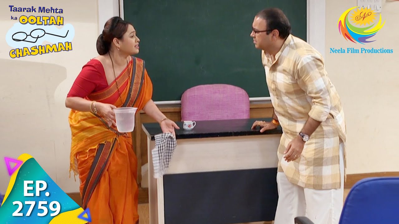 Taarak Mehta Ka Ooltah Chashmah - Episode 2759 - Full Episode - YouTube
