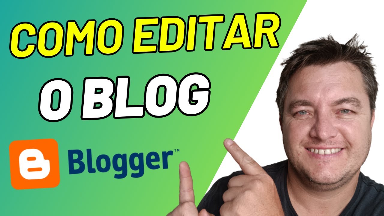 Como editar o blog no Blogger - Parte 01 - YouTube
