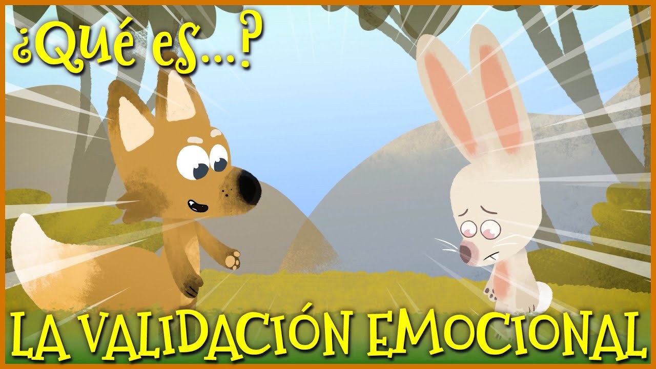 🍄 ¿Qué es LA VALIDACIÓN EMOCIONAL? 🍄 Fábula infantil - YouTube