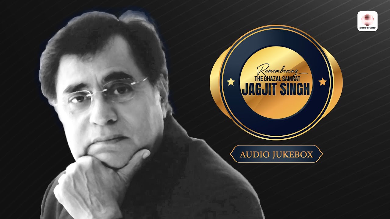 Best Of Jagjit Singh | Audio Jukebox | Jagjit Singh's Evergreen Ghazals ...