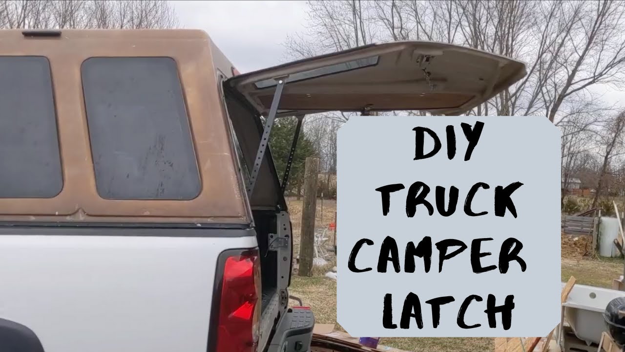 DIY Truck Camper Latch - YouTube