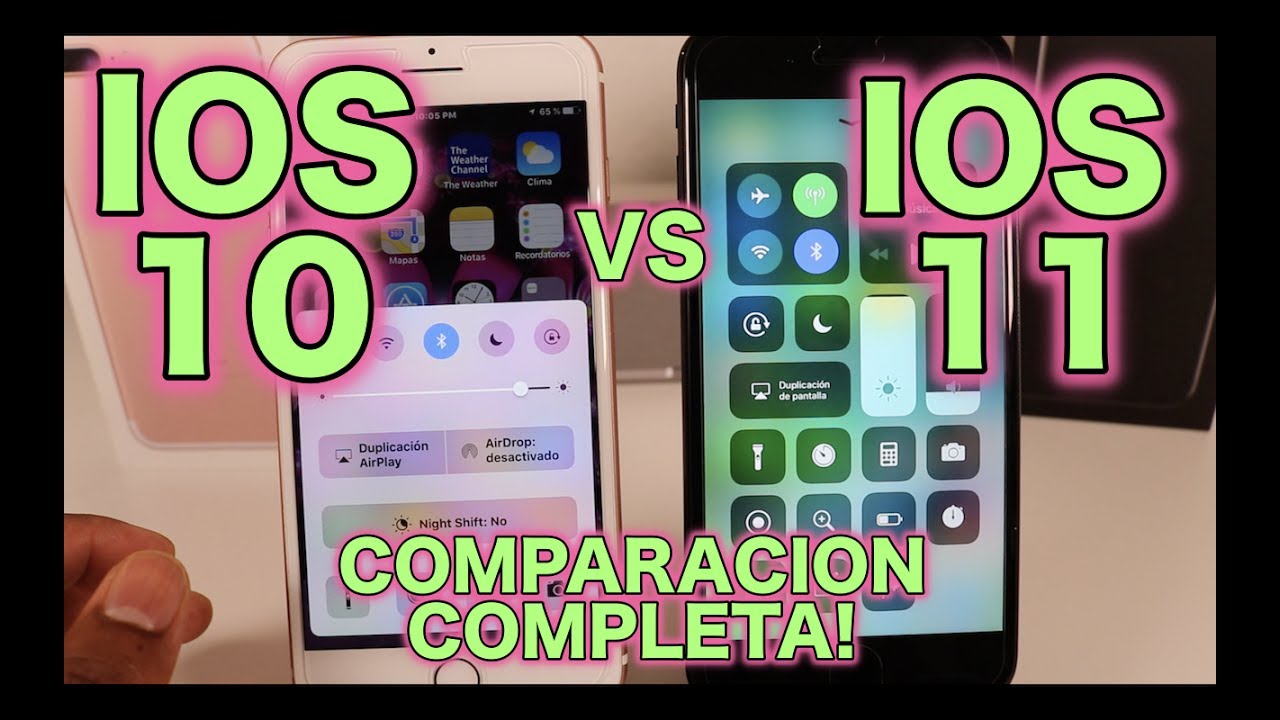 IOS 10 VS IOS 11, comparación completa!!! - YouTube