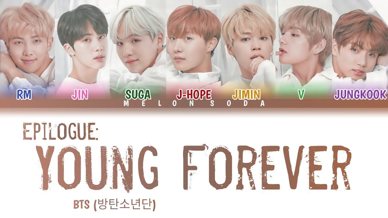 Bts ‘epilogue Young Forever [color Coded Lyrics Han Rom Eng Ina 가사