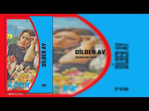 Dilber Ay / Doldur Saki İçelim