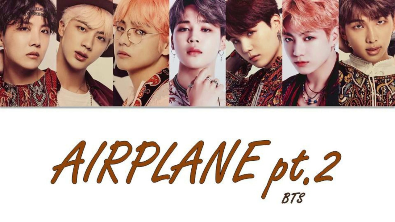 BTS (방탄소년단) - AIRPLANE pt.2 [LYRICS HAN/ROMMENG] - YouTube