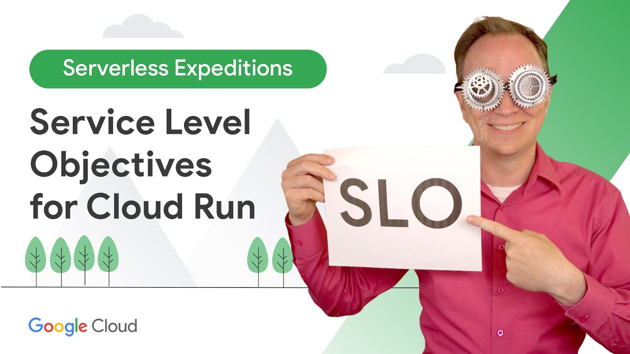 Service Level Objectives for Cloud Run - YouTube