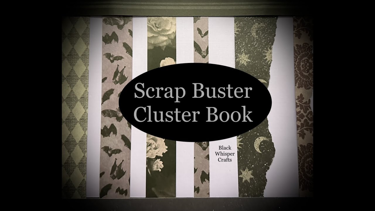 Scrap Buster Cluster Book - YouTube