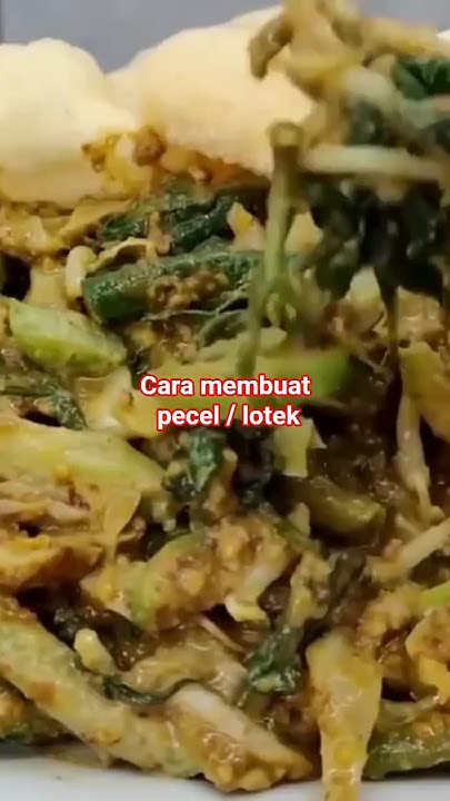 cara membuat pecel /lotek yang enak#shortvideo - YouTube
