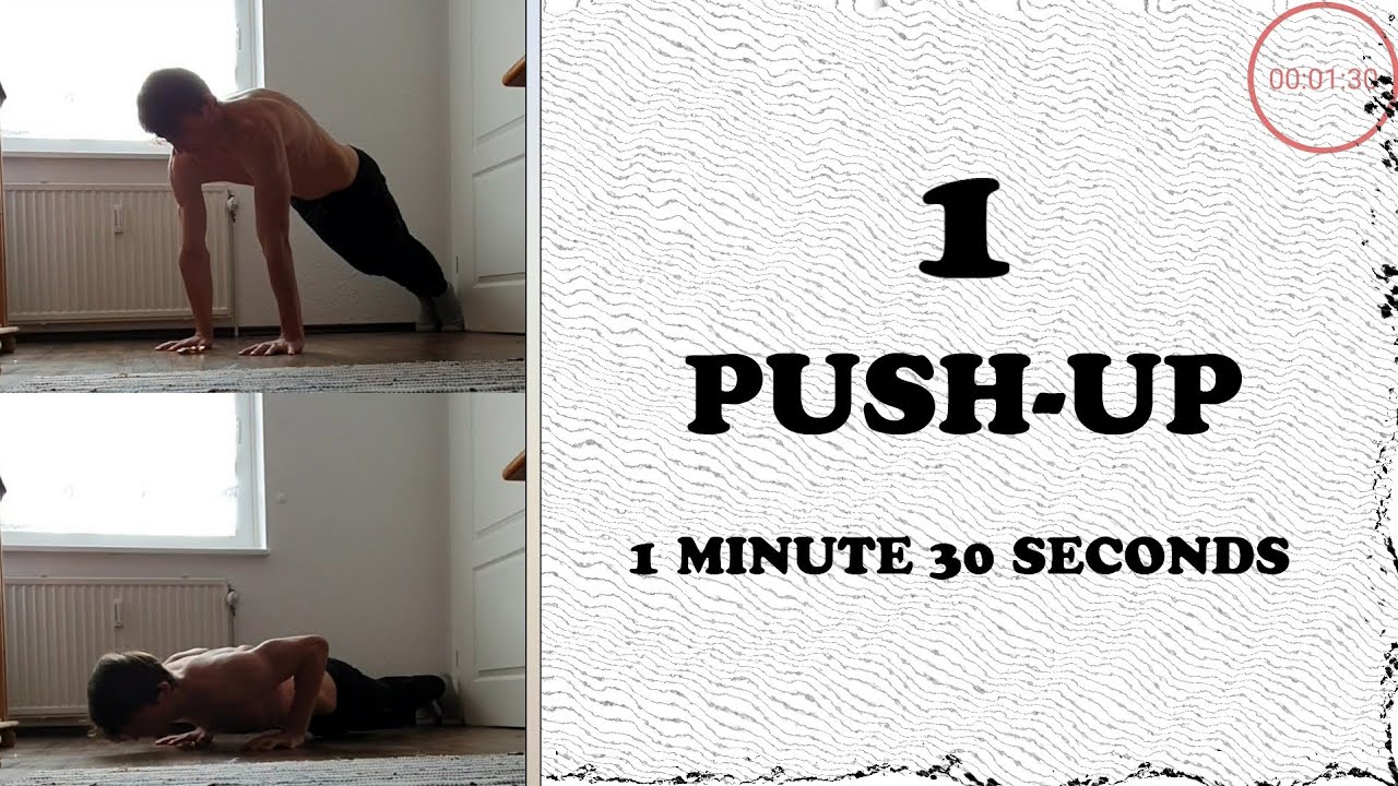 1 PUSH-UP in 1 Minute and 30 Seconds! - YouTube