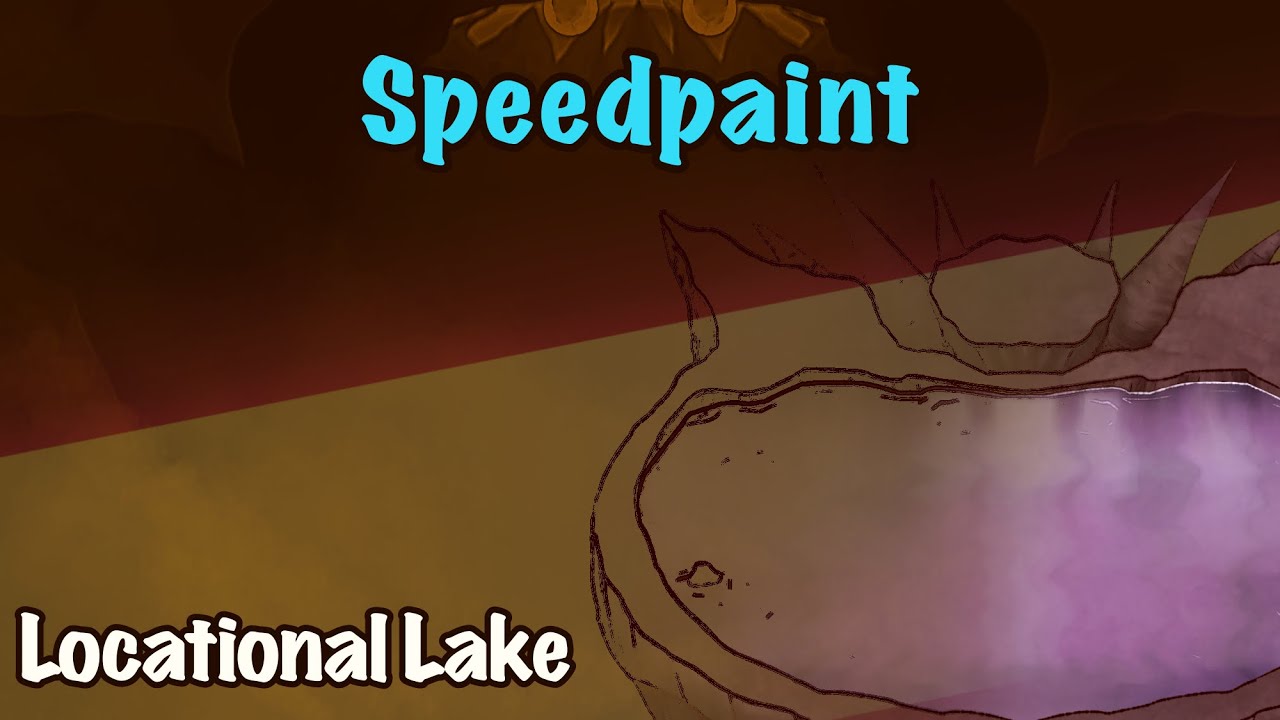 Locational Lake Speedpaint - YouTube