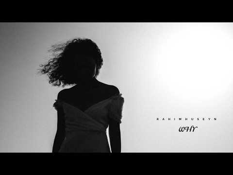Rahim Huseyn - Why  (Original Mix)