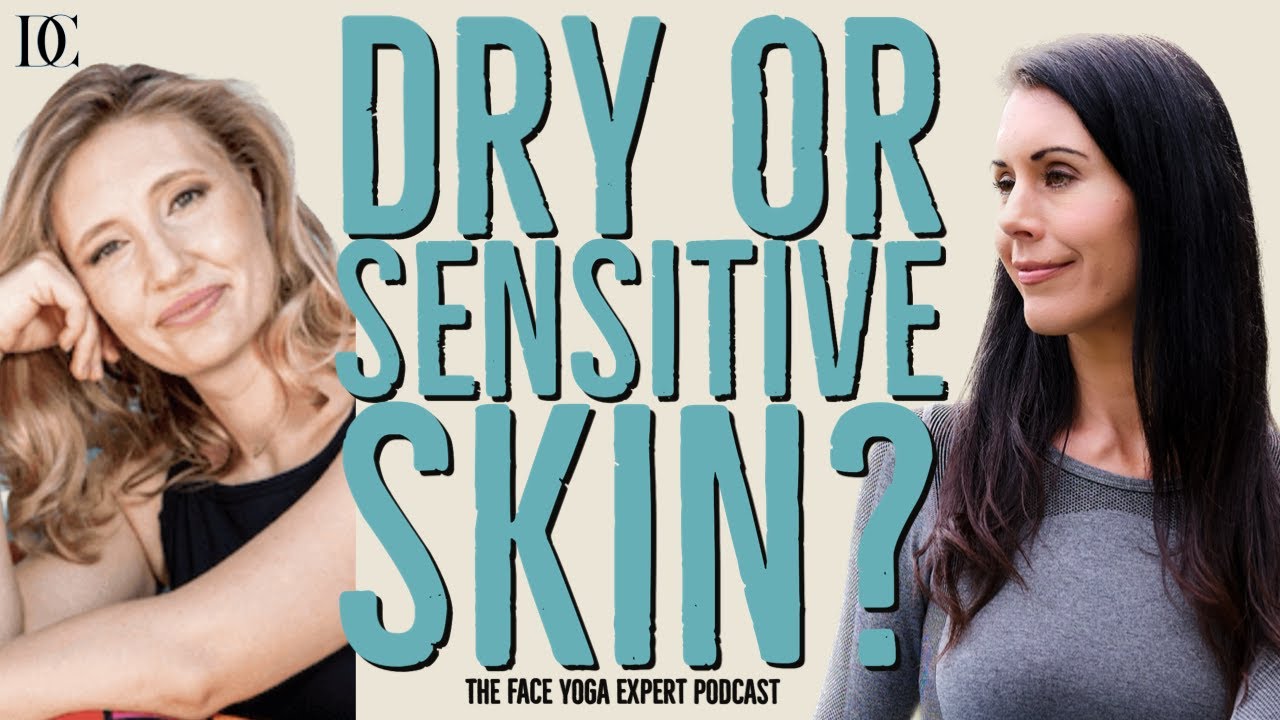 Dry Or Sensitive Skin? Here’s How To Soothe And Hydrate It - YouTube