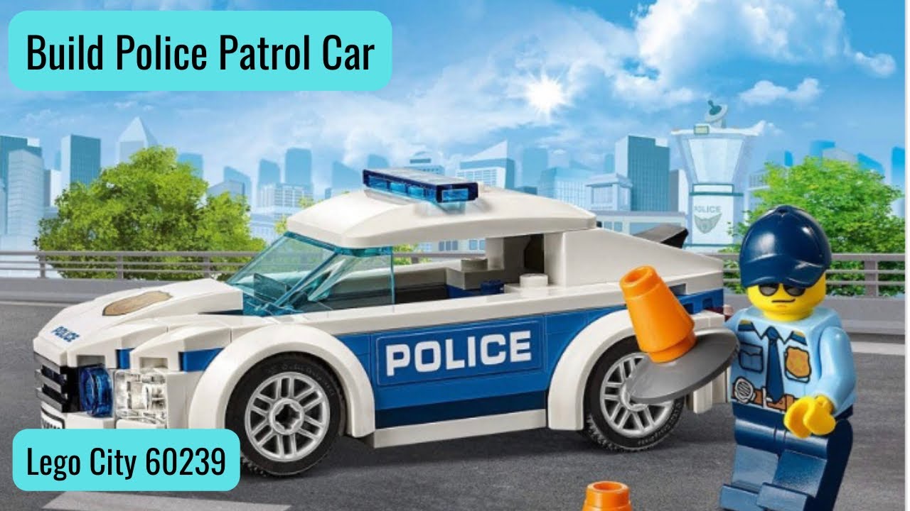 Lego City 2019 Set - Police Patrol Car 60239 Speed Build - YouTube