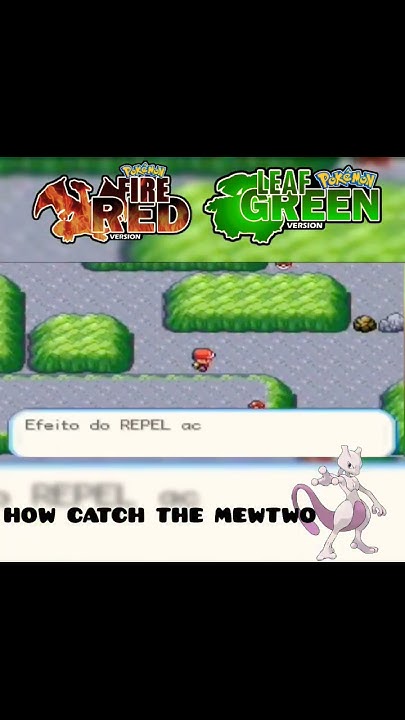 Como Capturar O Mewtwo No PokÉmon Fire Red And Leaf Green Em Menos De 1