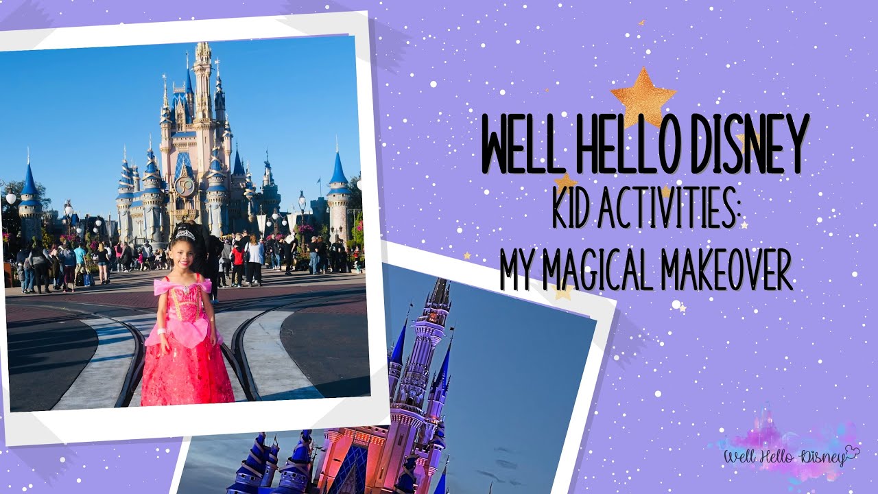 DISNEY KIDS ACTIVITIES: My Magical Makeover - YouTube