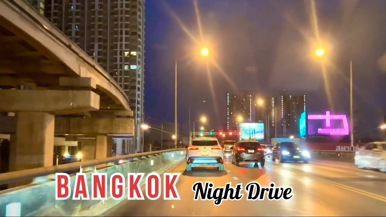 4K-Bangkok‘s Nightlife - Night Drive Last Day of 2024 -Thailand - YouTube