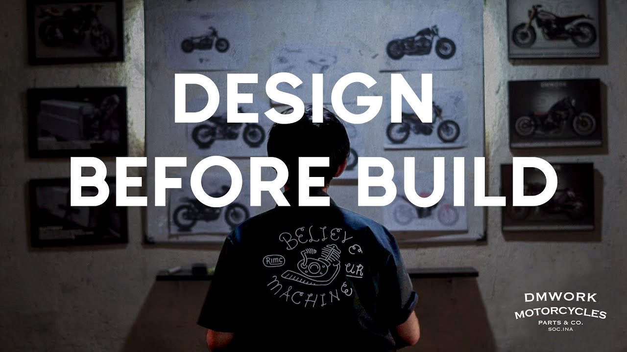 DESIGN BEFORE BUILD #1, By DMWork Motorcycle. - YouTube