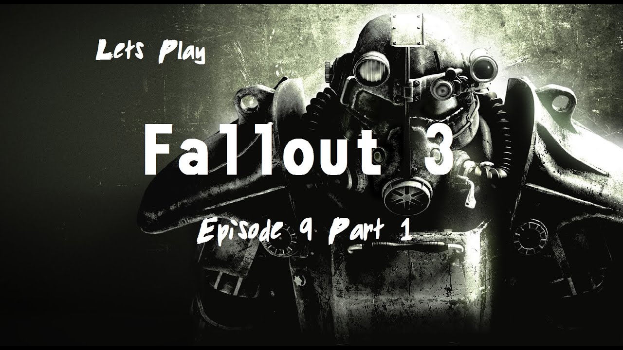 Let's Play Modded Fallout 3 Ep-09 P-01: Helloooo Sally! - YouTube