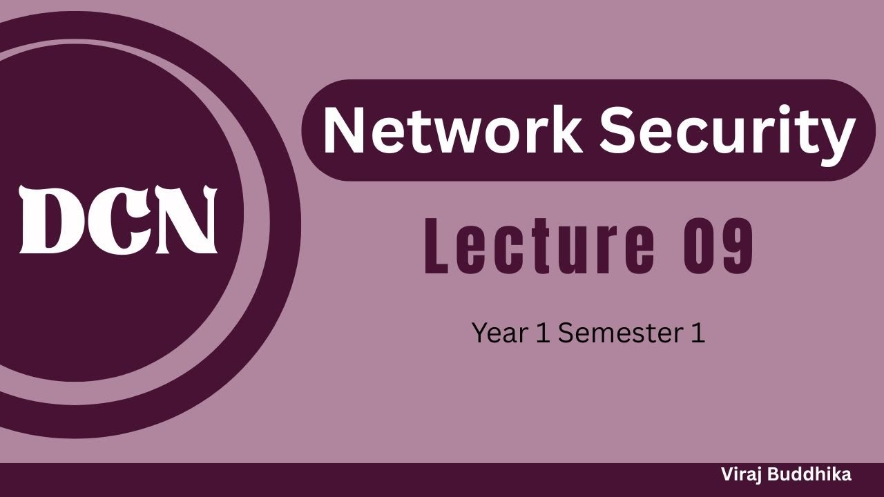 DCN | Data Communication Network | Network Security | Lecture 09 ...