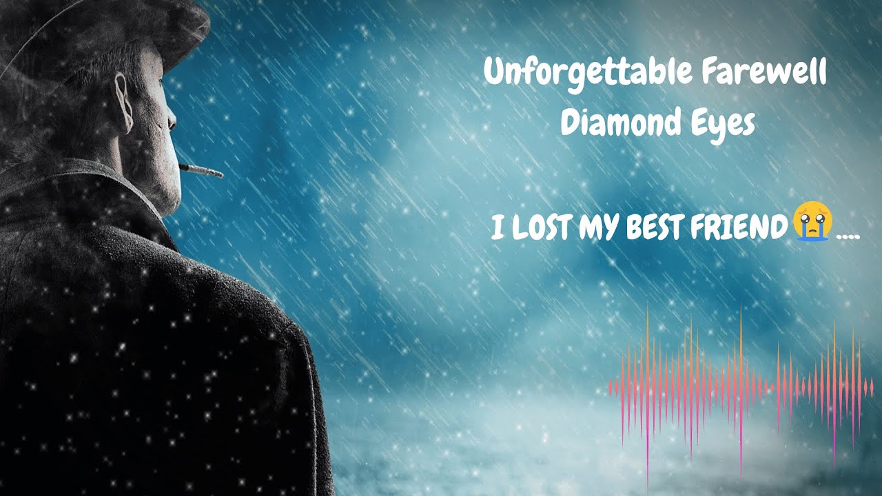 Eternal Glow - Tribute to My Best Friend 👼 | Diamond Eyes 23 🌟 [Royalty ...